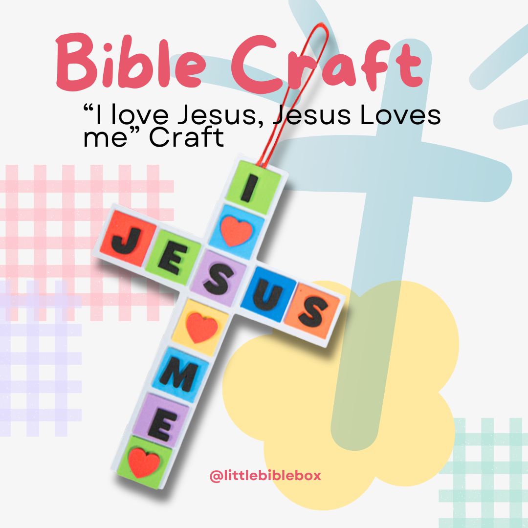 Jesus Loves Me Craft